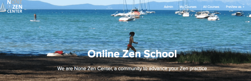 Online Zen School | None Zen Center 無有禪社